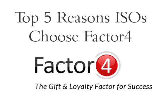 Factor4 – Top 5 Reasons ISOs Choose Factor4